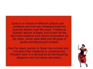 The contemporary colors of traditional spanish fashion | PPT
