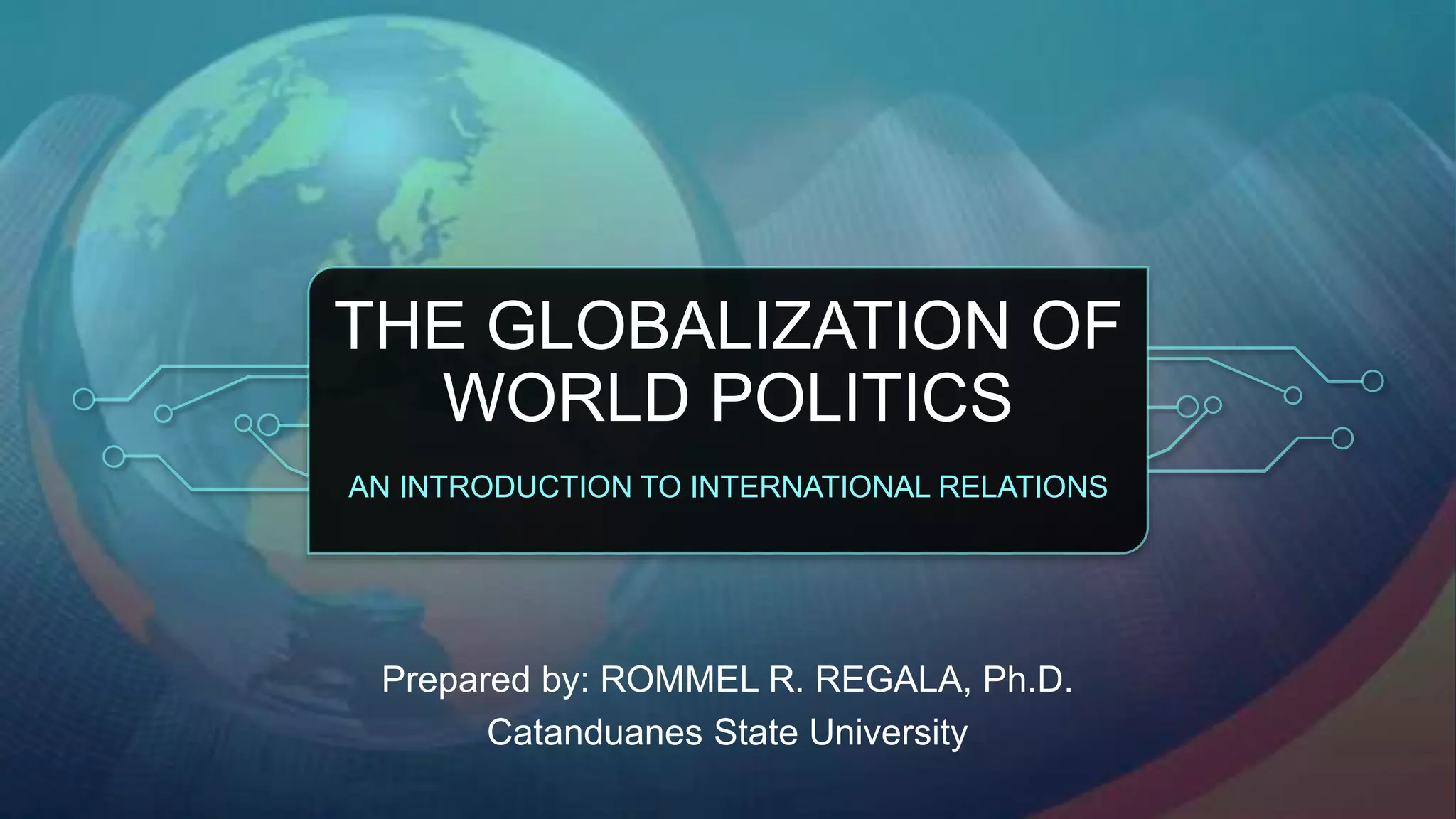 Globalization of World Politics: An Introduction to International ...
