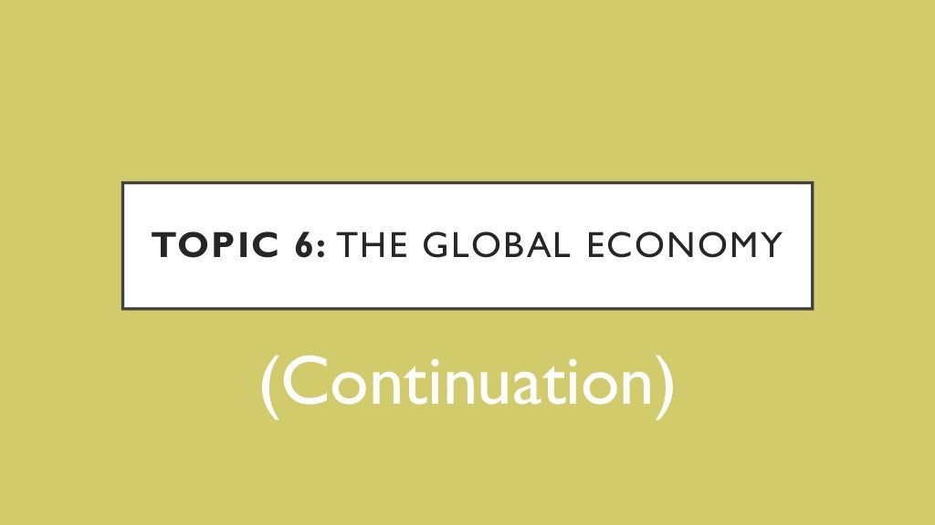 The Contemporary World Module 2 Global Economy | PDF