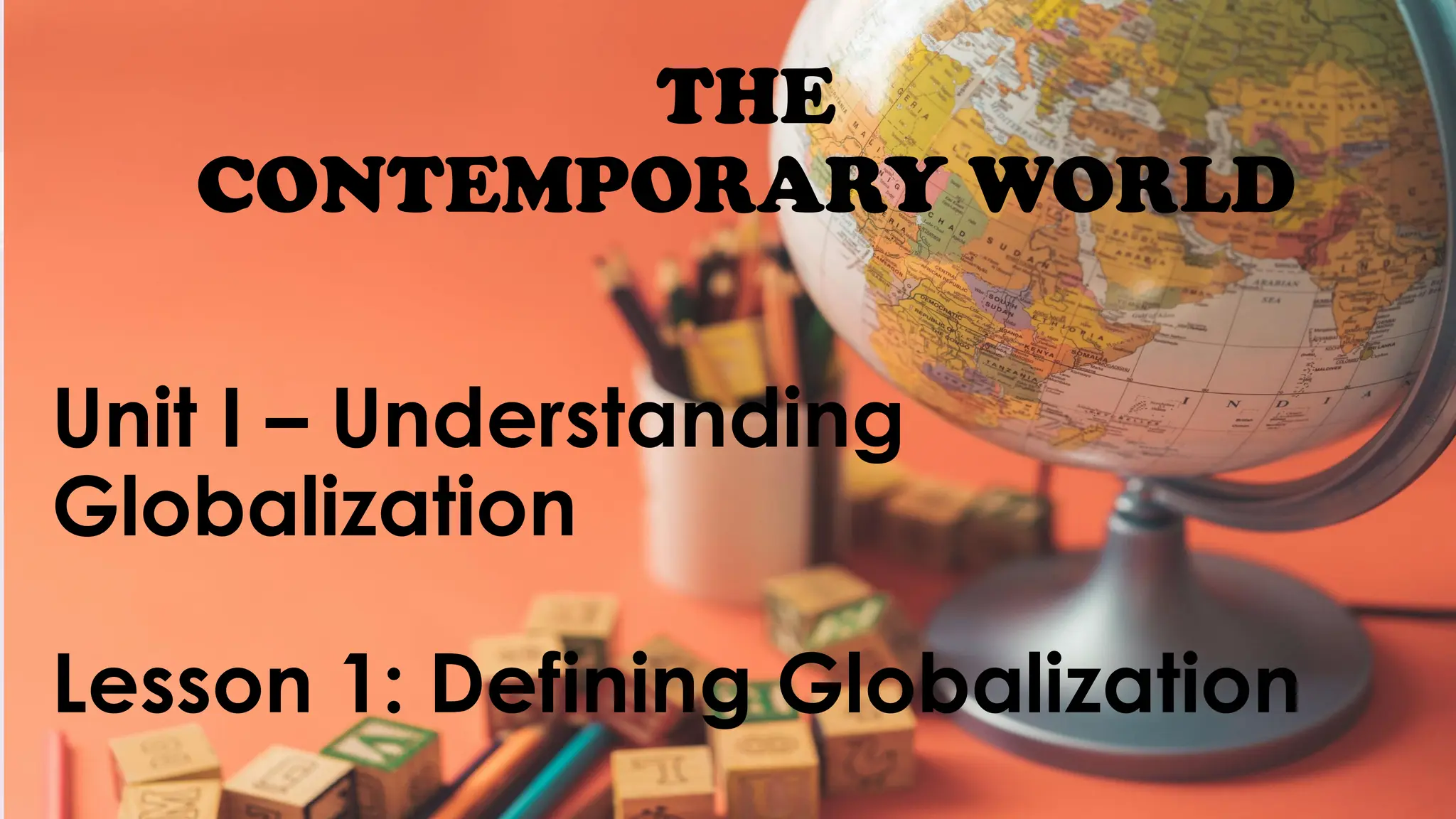 The Contemporary World Unit 1 Lesson 1.pdf