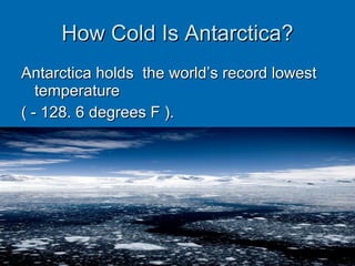 The continent antarctica | PPT