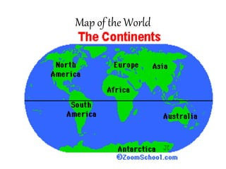 The continents of the World | PPTX