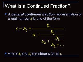 The continued fraction part i | PPT