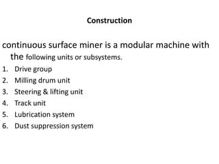 The continuous surface miner | PPTX