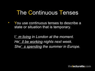 The Continuous Tenses | PPT