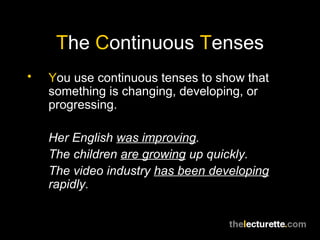 The Continuous Tenses | PPT