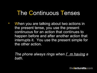 The Continuous Tenses | PPT