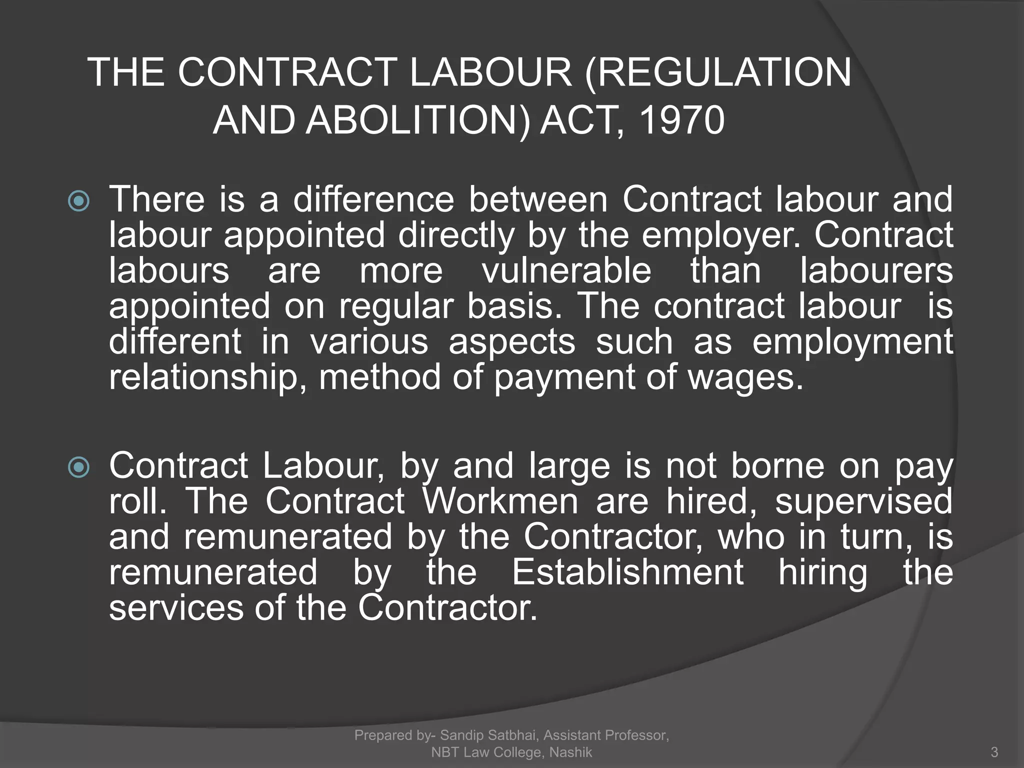 The Contract Labour (Regulation and Abolition) Act-1970 | PPTX