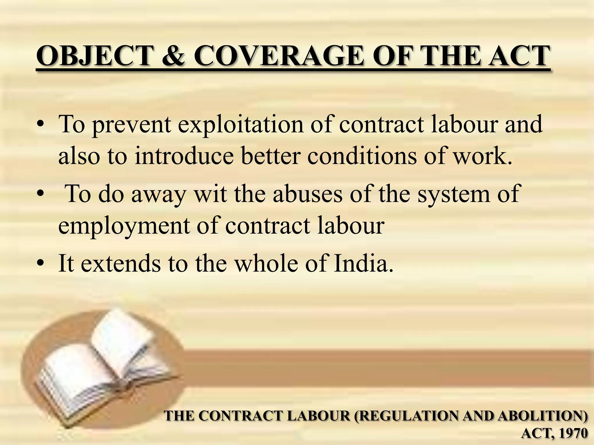 The contract labour (regulation and abolition), 1970 | PPTX