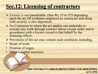 The contract labour (regulation and abolition), 1970 | PPTX