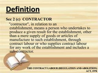 The contract labour (regulation and abolition), 1970 | PPTX