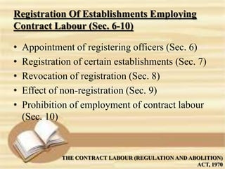 The contract labour (regulation and abolition), 1970 | PPTX