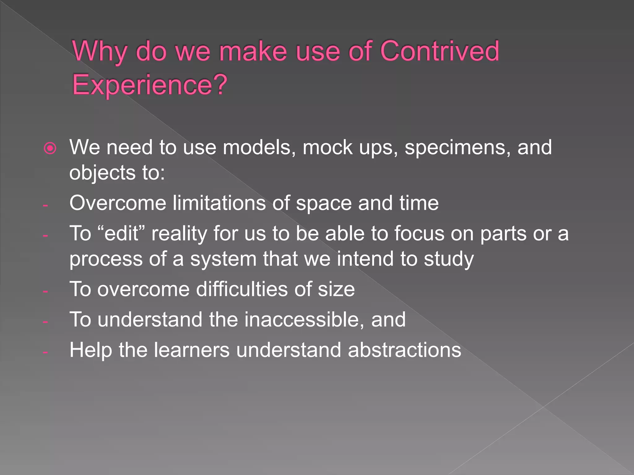 The contrived experience | PPT