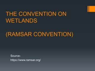 The convention on wetlands | PPTX