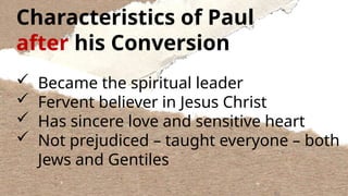 The Conversion. of St. Paul The conversion | PPTX
