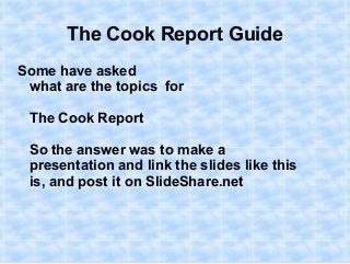 The Cook Report Guide