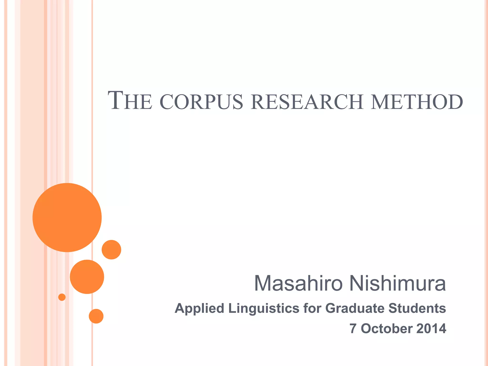 The corpus research method | PPTX