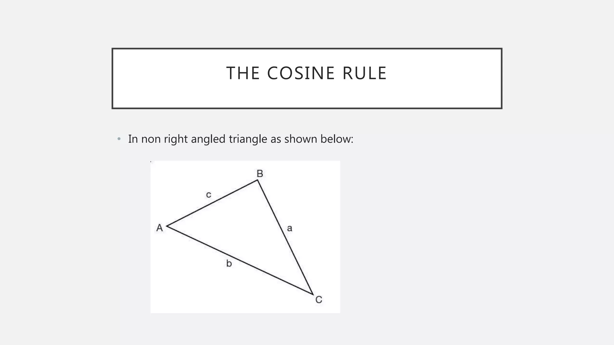 The cosine rule | PPTX