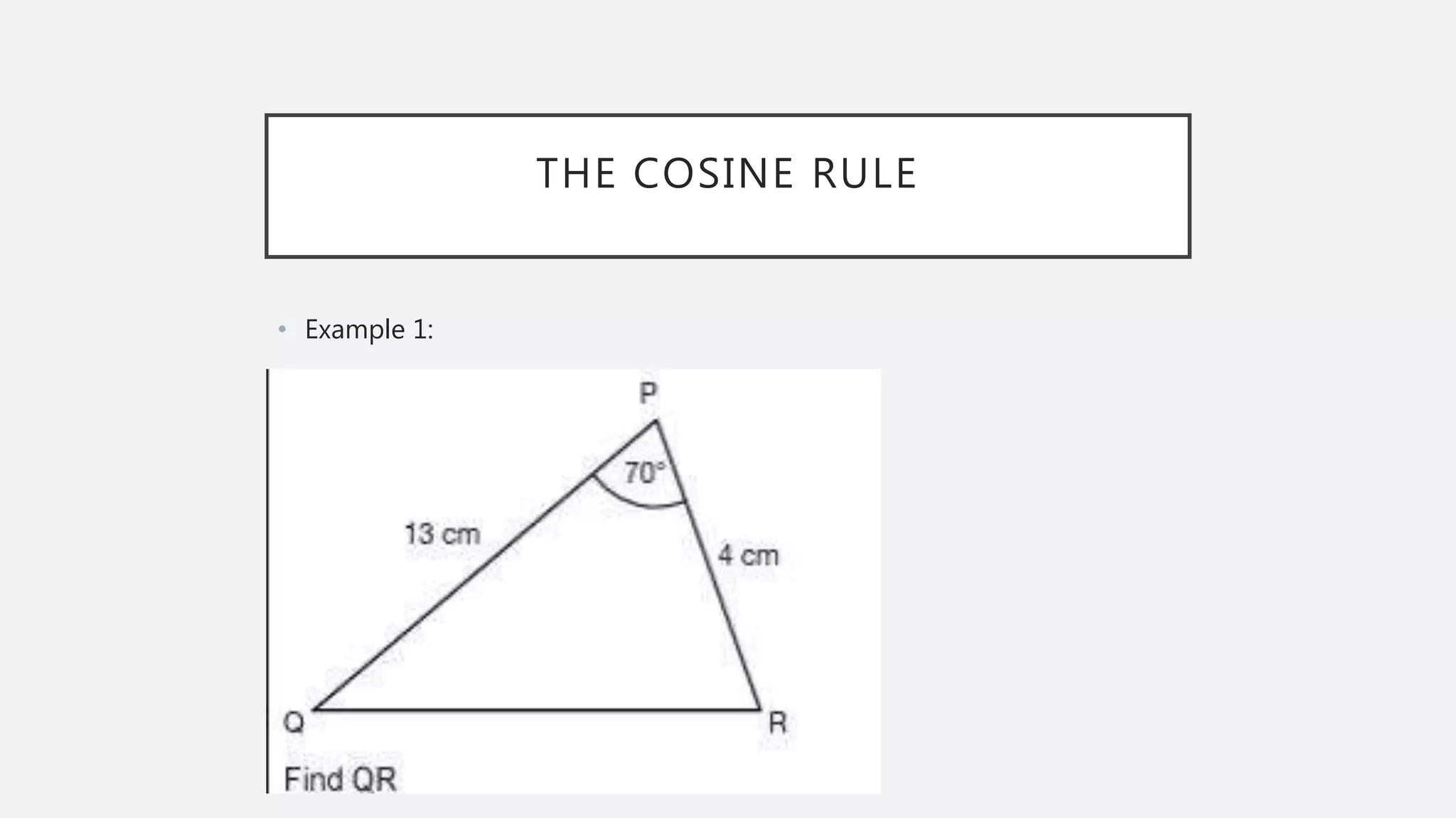 The cosine rule | PPTX