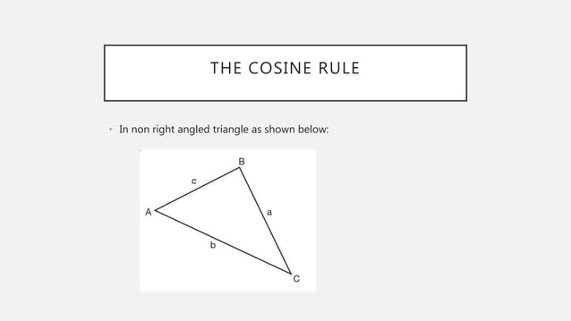 The cosine rule | PPTX