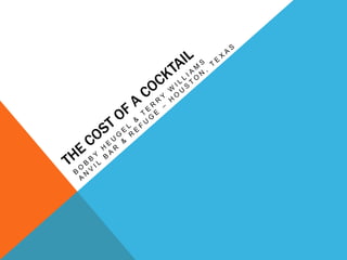 The Cost of a Cocktail-Presentation | PPT
