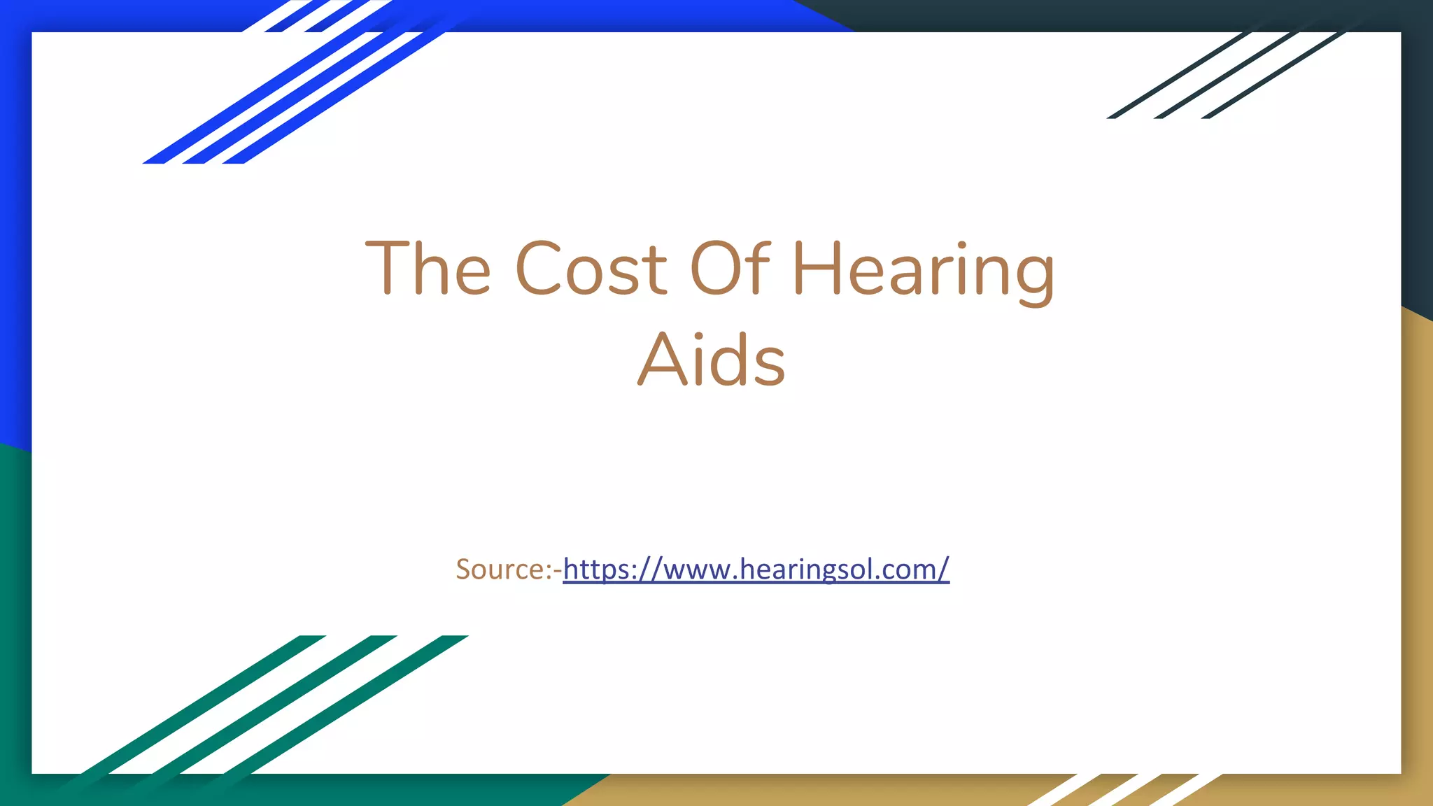 The cost of hearing aids | PPT