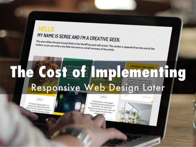 The cost of implementing Responsive Web Design later