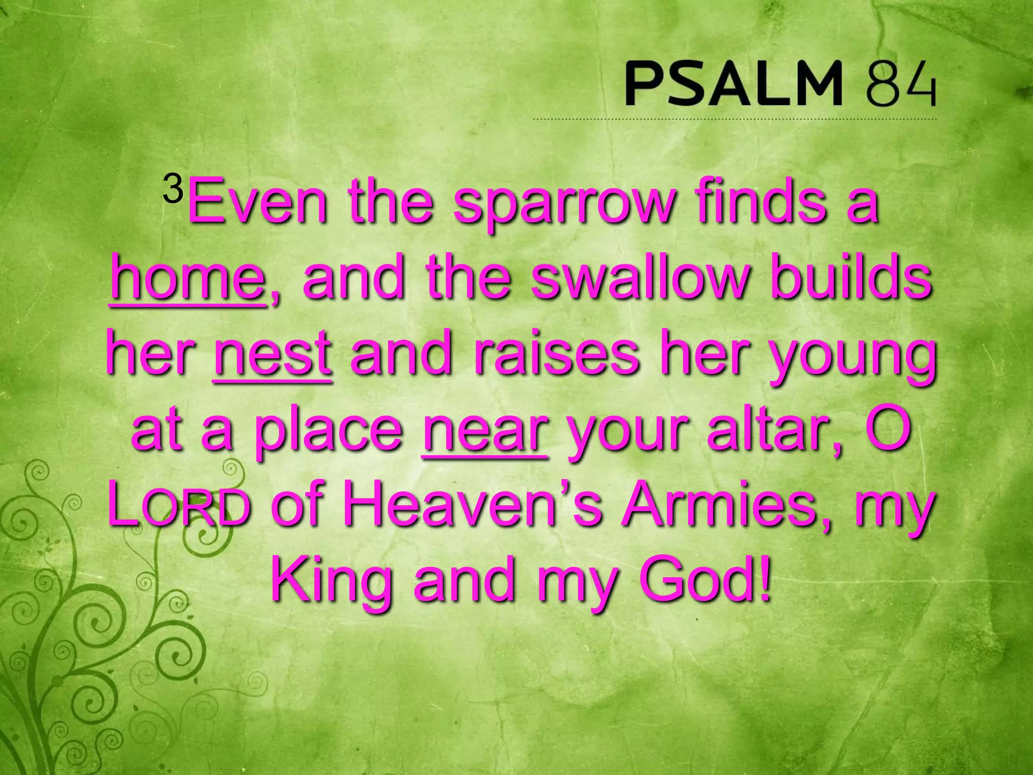 The Courts of the King ~ Psalm 84 | PPTX