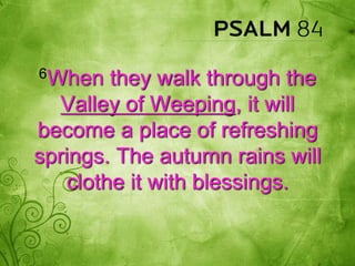 The Courts of the King ~ Psalm 84 | PPTX
