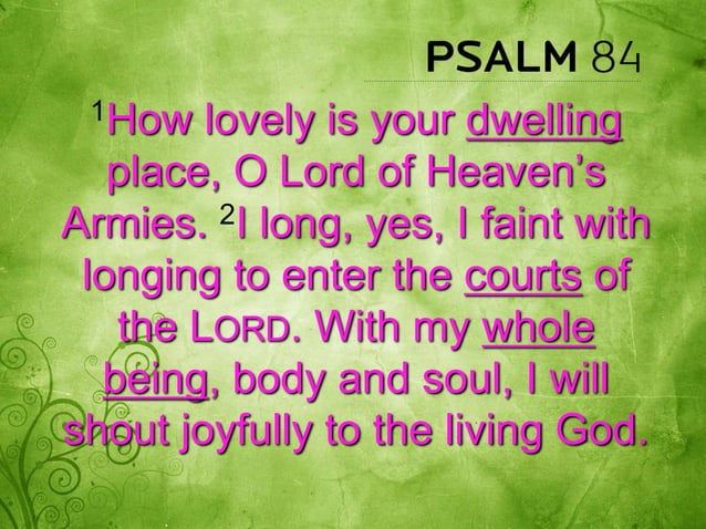 The Courts of the King ~ Psalm 84 | PPTX | Christianity | Religion ...