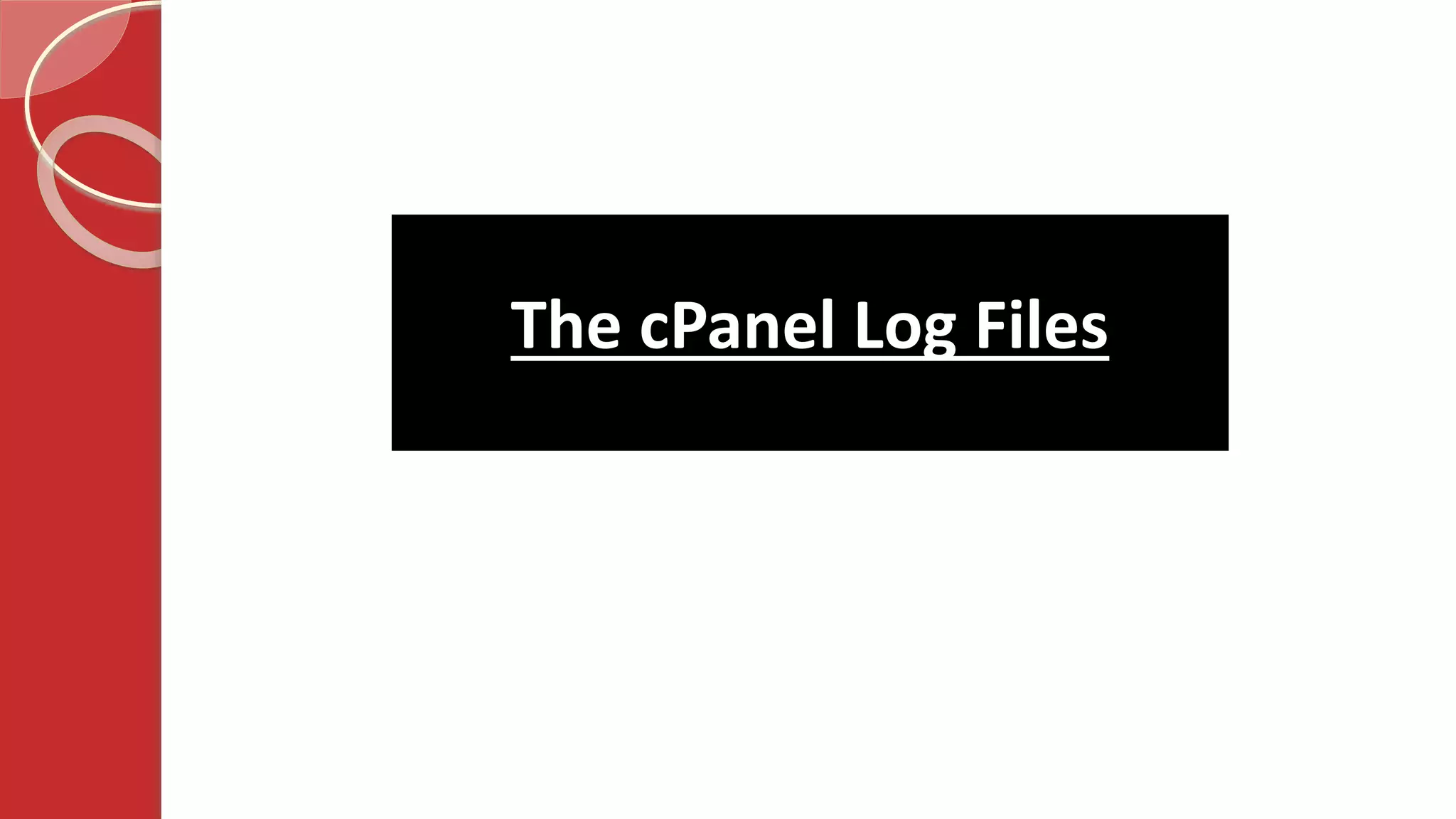 The cPanel Log Files | PPT