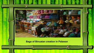 The Crafts of Palawan.pptx..................... | PPTX