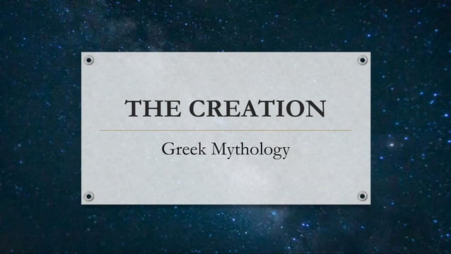 The Creation (greek gods and goddesses) | PPT