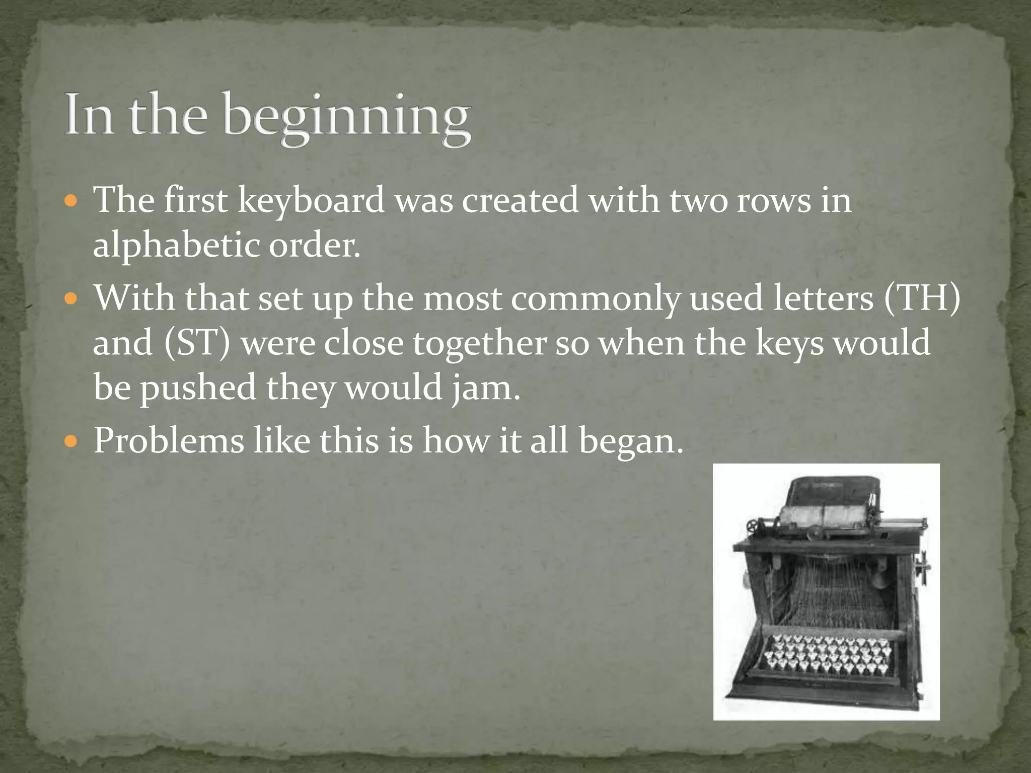 The creation of the keyboard | PPT