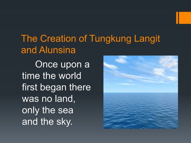 The creation of tungkung langit and alunsina | PPTX | Religion ...