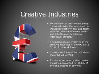 The creative industries | PPT