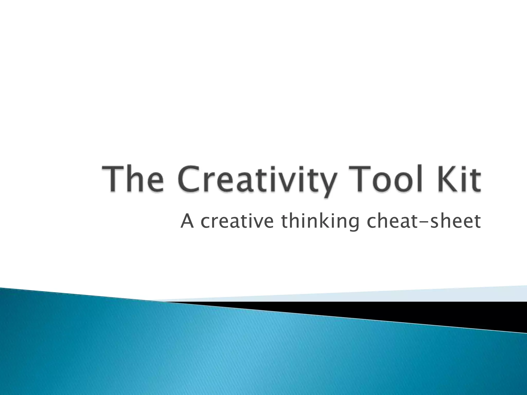 The creativity tool kit | PPTX
