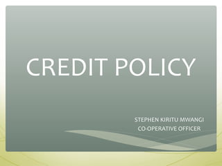 The credit policy | PPT