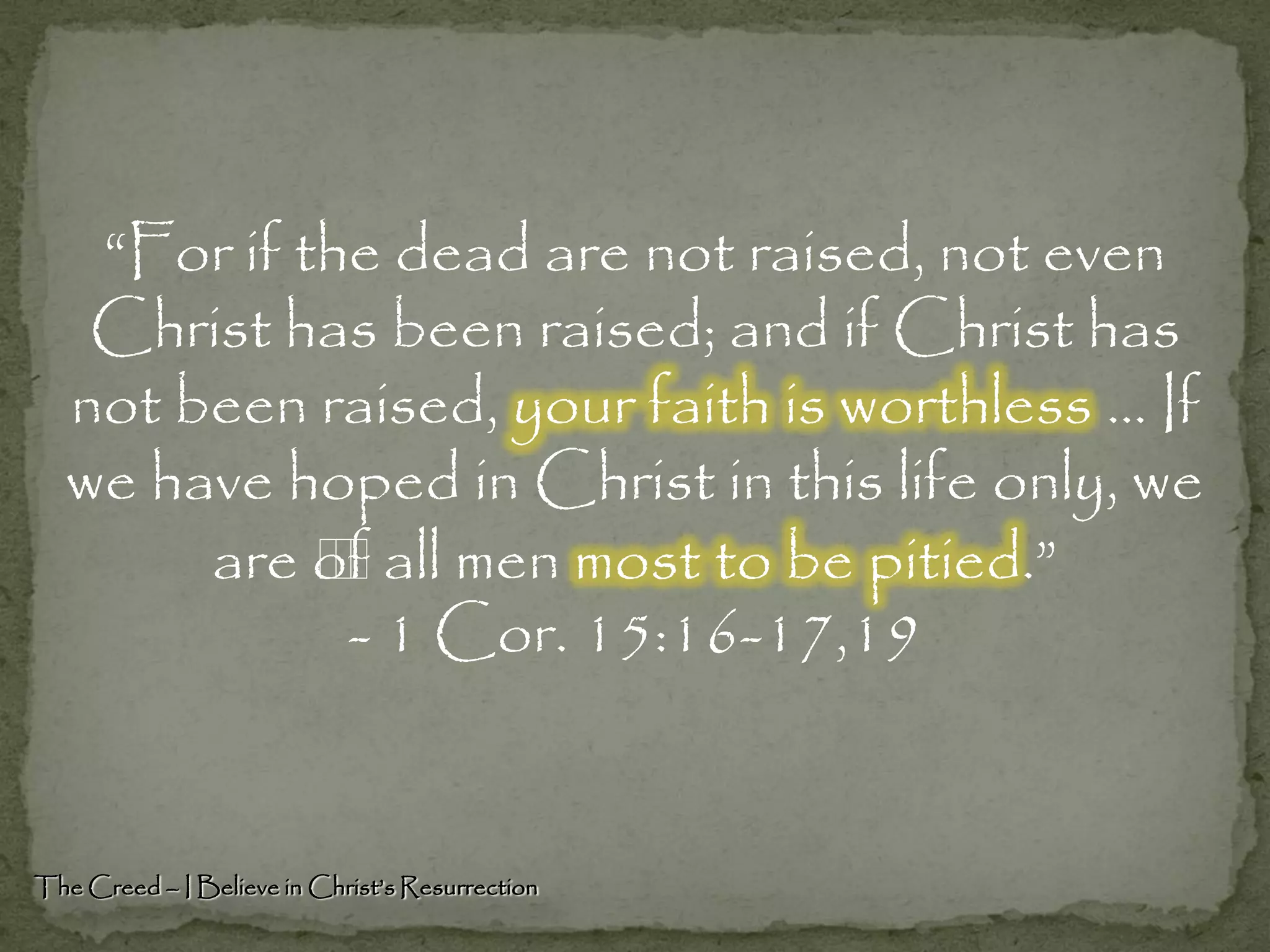 The Creed - I Believe In Christs Resurrection | PDF