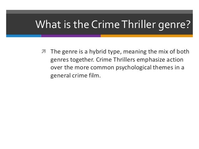 The Crime Thriller Genre