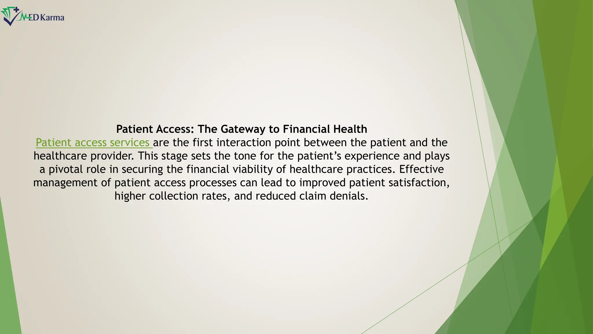 The Critical Role of Patient Access in Revenue Cycle Success.pptx