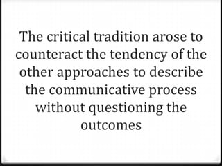 The critical tradition | PPTX