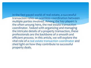 The Crucial Role of a Real Estate Transaction Coordinator.pptx