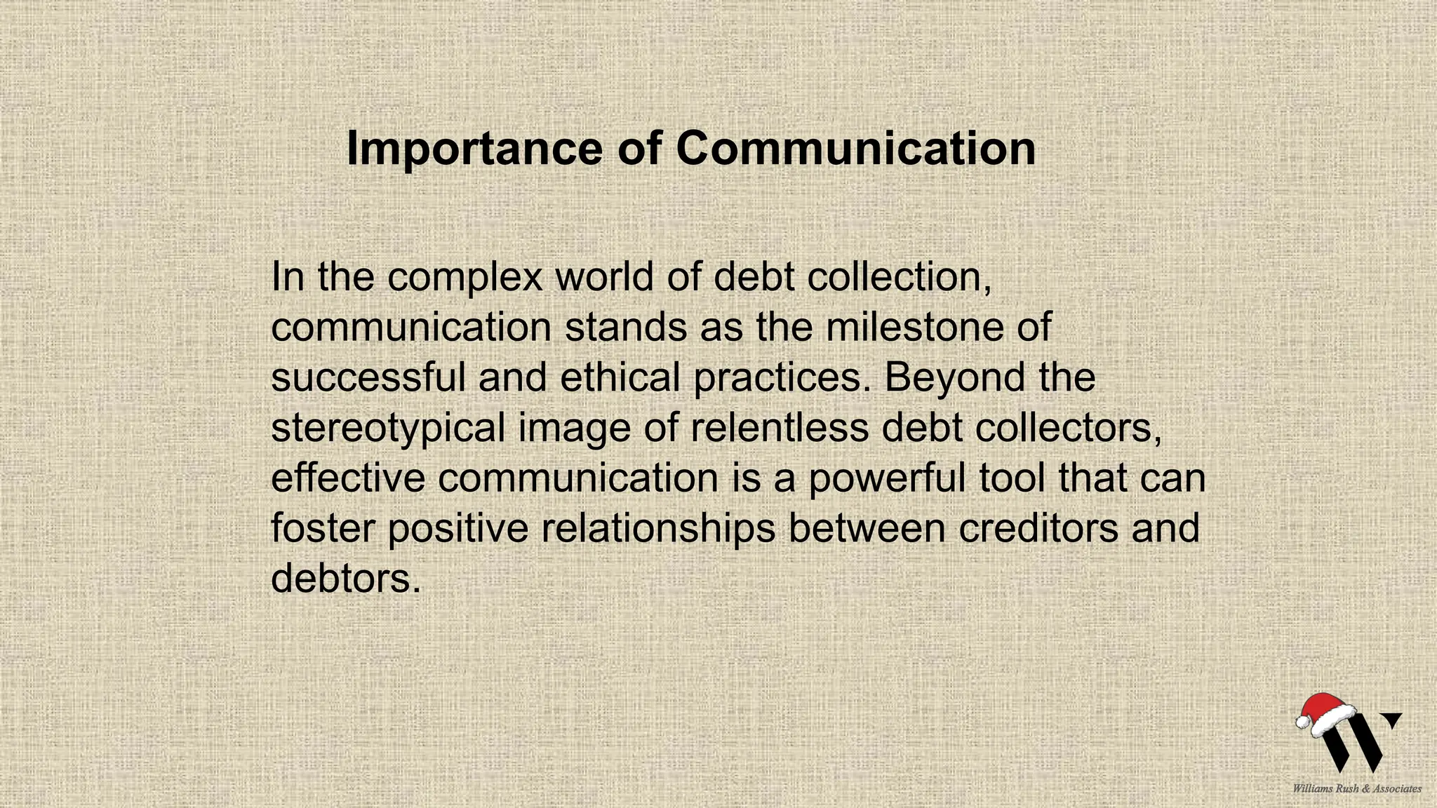 The Crucial Role of Communication in Debt Collection.pptx