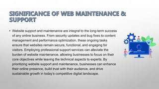 THE CRUCIAL ROLE OF WEBSITE SUPPORT AND MAINTENANCE (1).pptx