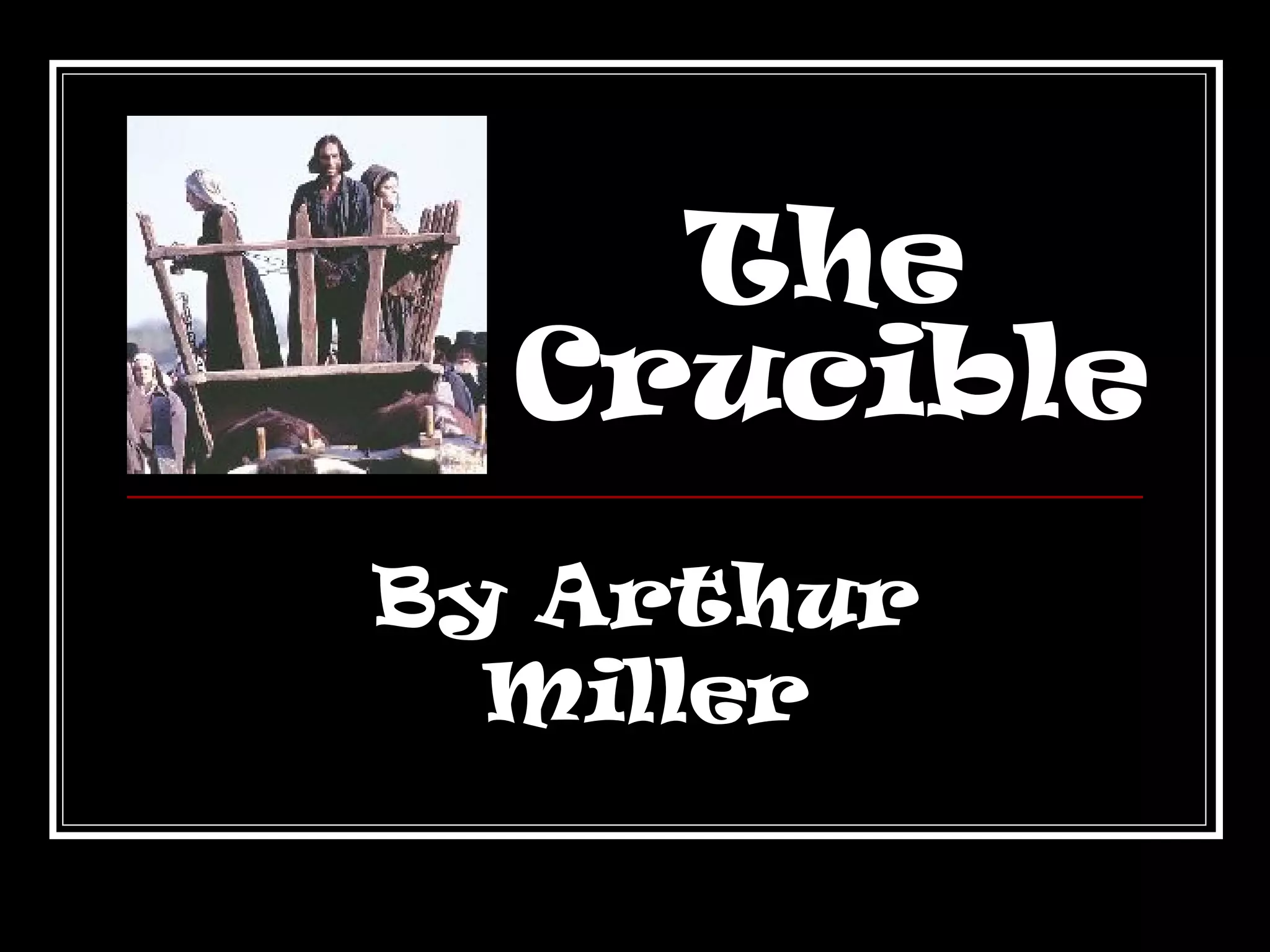 The Crucible Act 1 | PPT