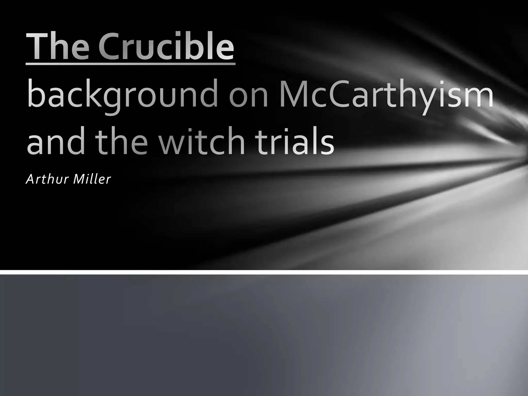 "The Crucible" - Background on McCarthyism and Witches | PPTX