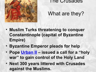 The Crusades | PPT | Christianity | Religion & Spirituality