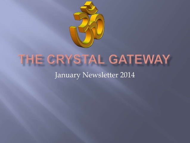The crystal gateway january newsletter & clalendar | PPTX ...