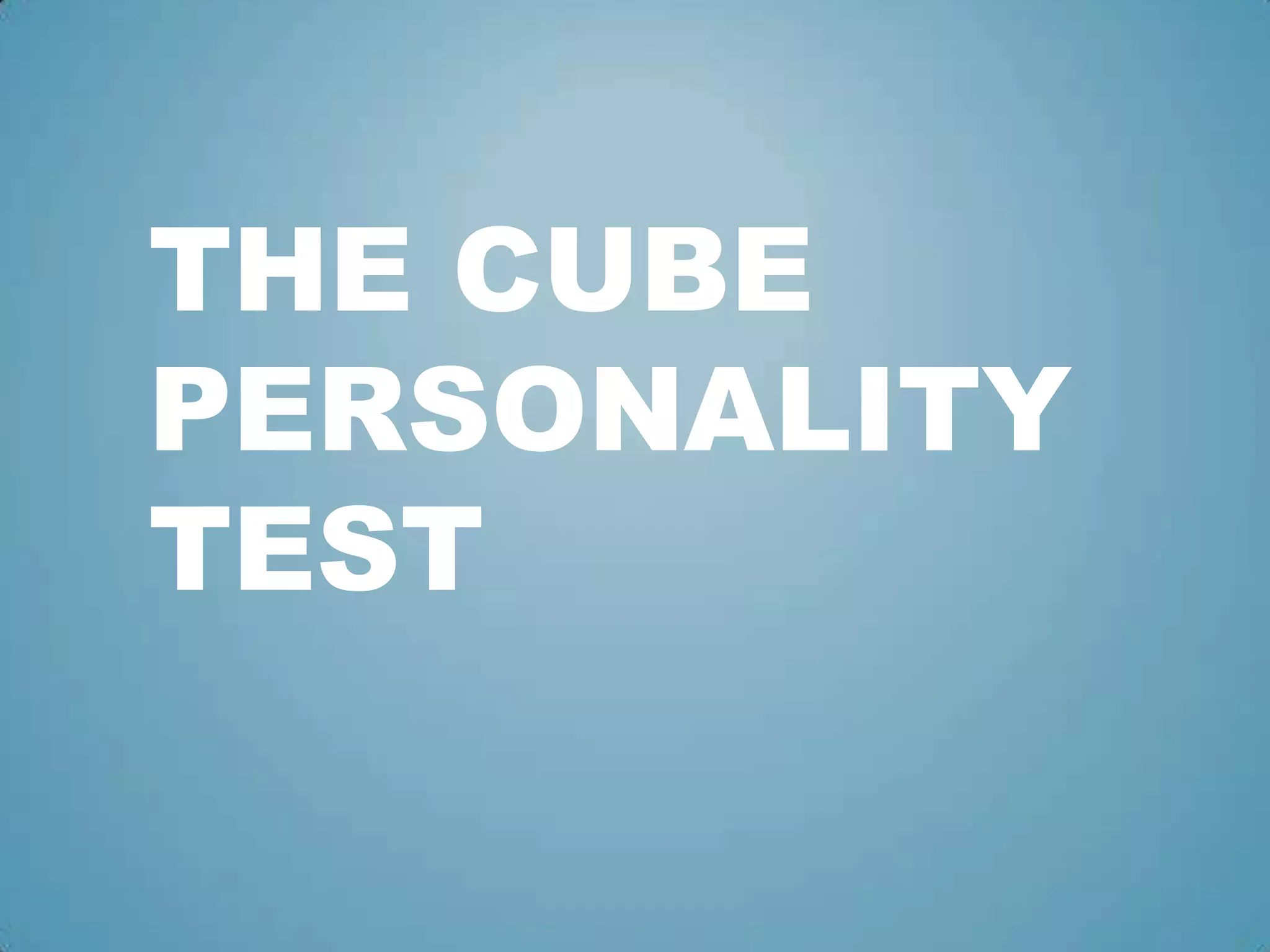 The Cube Personality Test Questions | PPTX